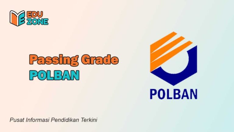 Passing Grade Polban 2025 Terbaru - SNBP dan SNBT Lengkap! - EDUZONE
